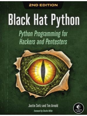 Black Hat Python: Python Programming for Hackers and Pentesters ...